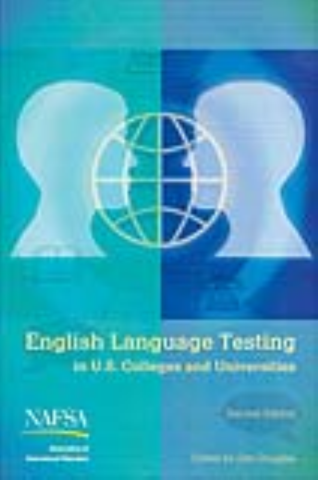 English Language Testing in U.S. Colleges and Universities, Second ...